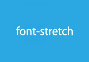 font-stretchでフォントの横幅を指定する【CSS】 | KUBOGEN