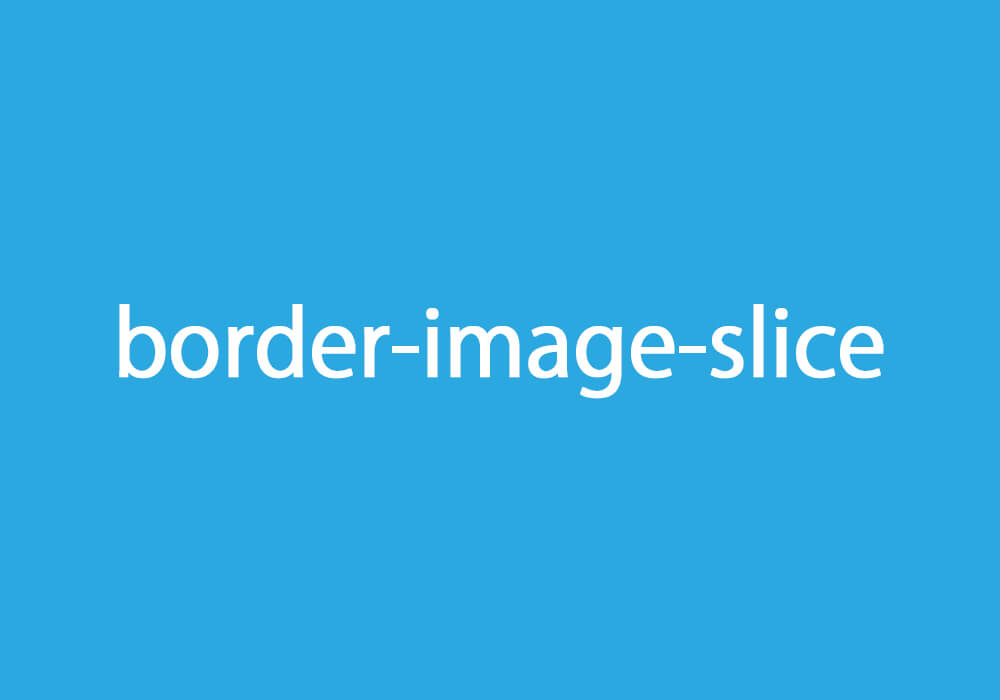 border-image-sliceでボーダー画像の分割位置を指定【CSS】 | KUBOGEN