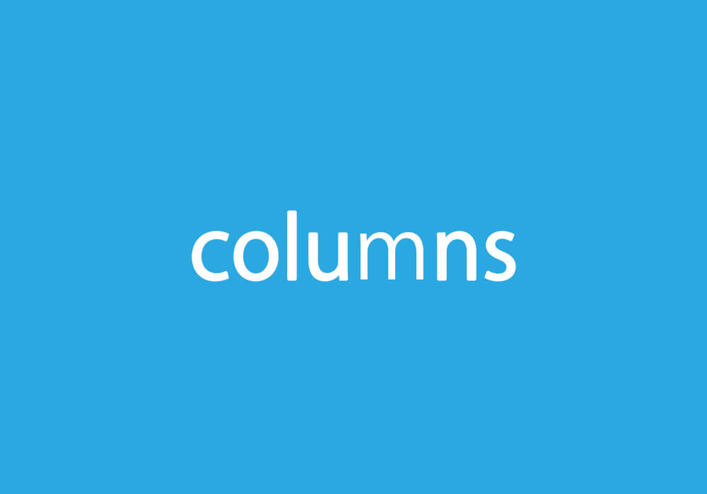 Columnsでカラムの列幅と列数をまとめて指定【css】 Kubogen