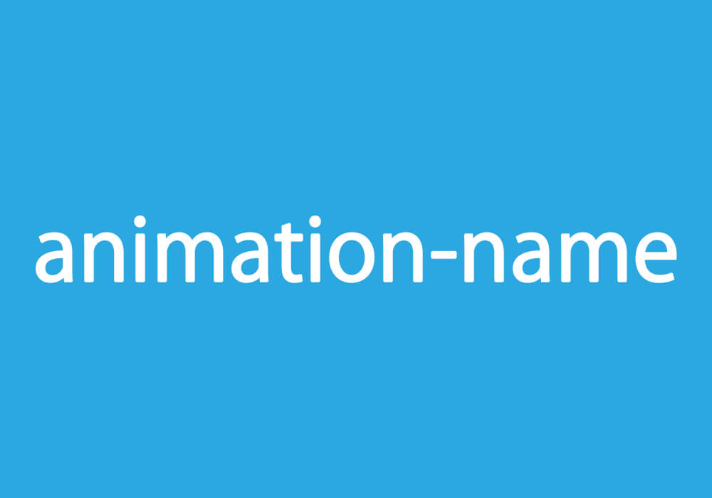 animation-nameでアニメーション名をつける【CSS】 | KUBOGEN